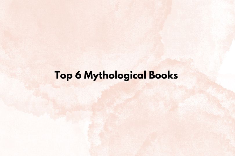 Top 6 Mythological Books to read