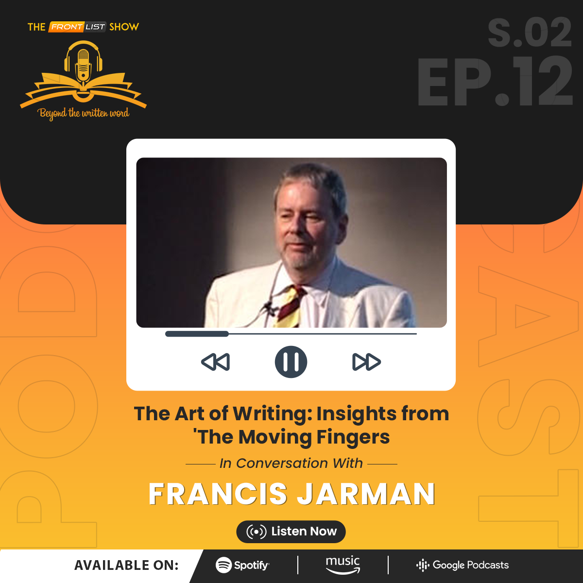 Season 2 | Episode 12 | The Art of Writing: Insights from 'The Moving ...