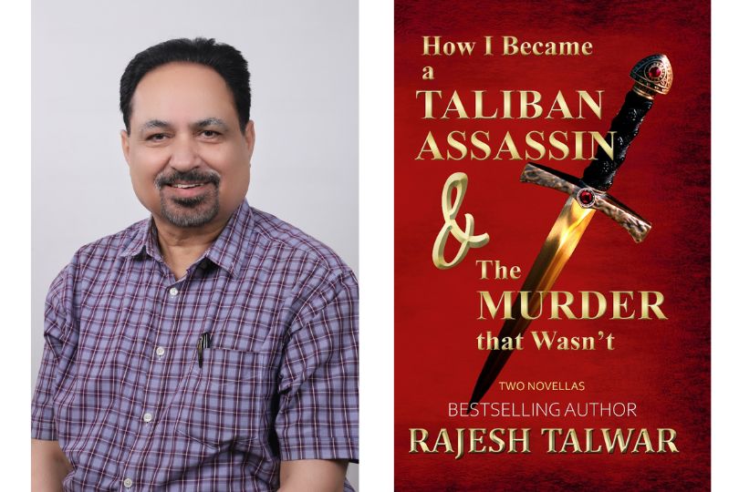 Interview with Rajesh Talwar, Author of “How I Became A Taliban ...