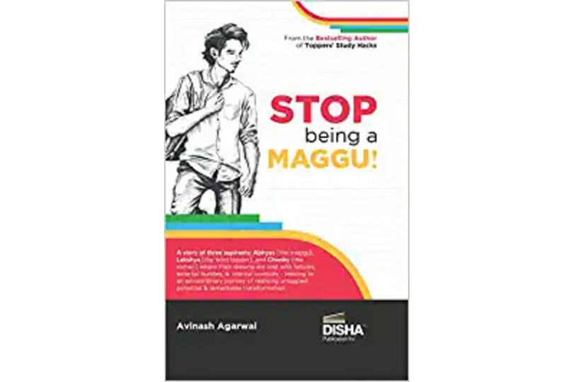 Stop Being a Maggu by Avinash Agarwal